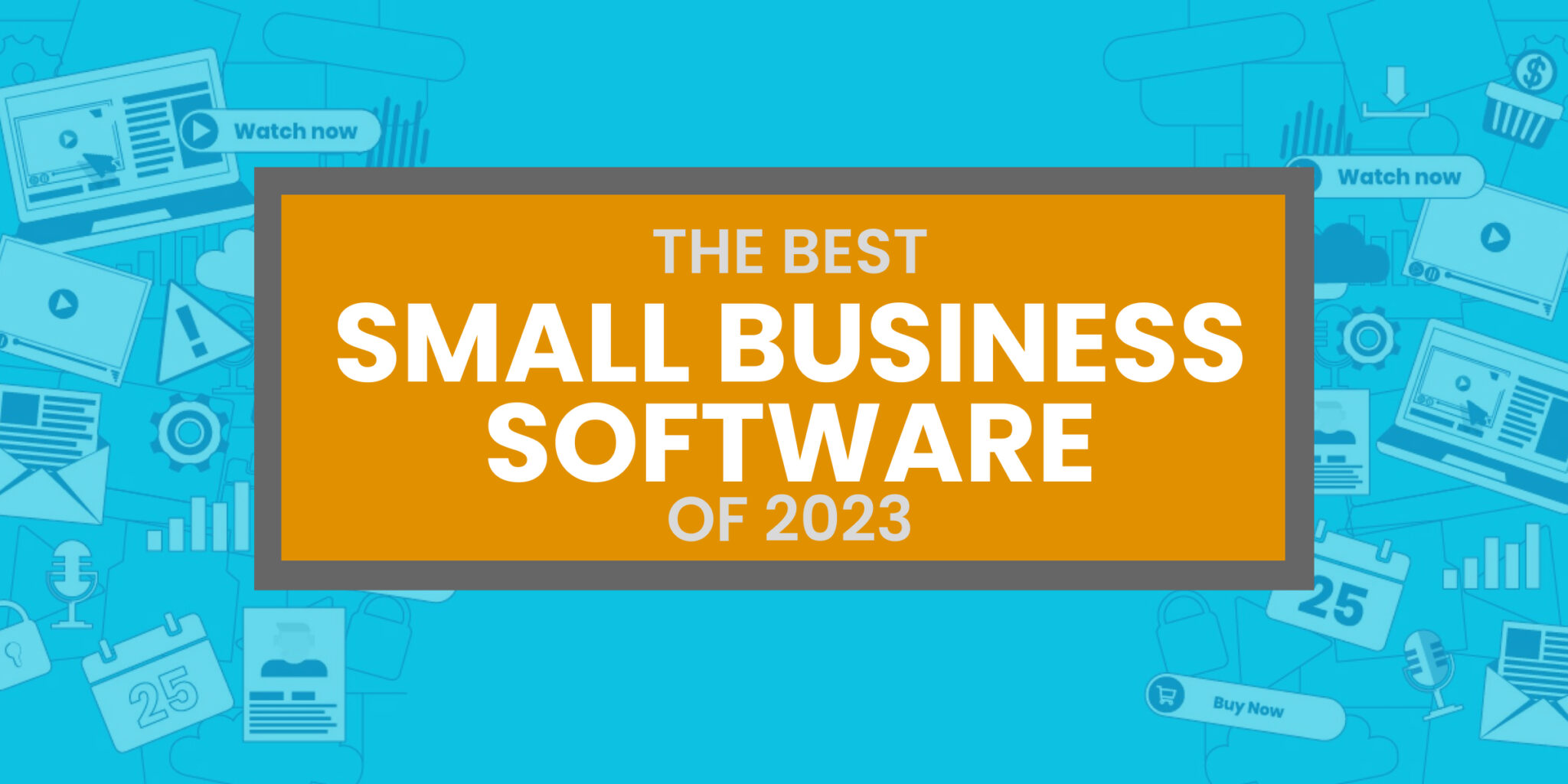 The Best Small Business Software We Use And Can’t Live Without in 2021